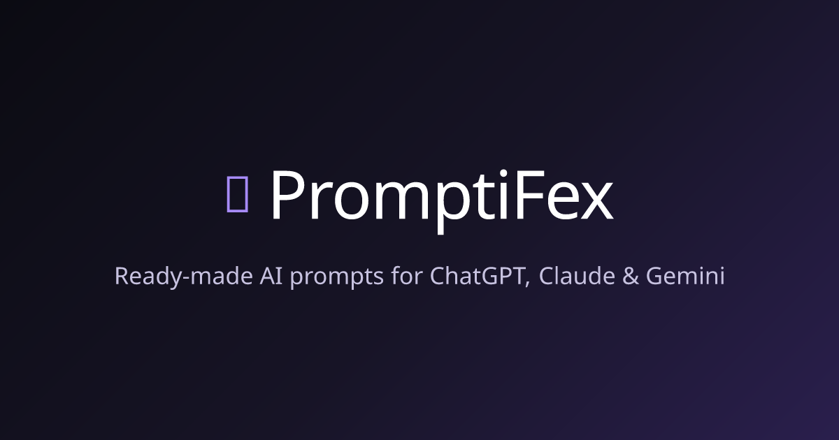 ChatGPT Prompts — Free Copy-Paste Prompt Library | PromptiFex